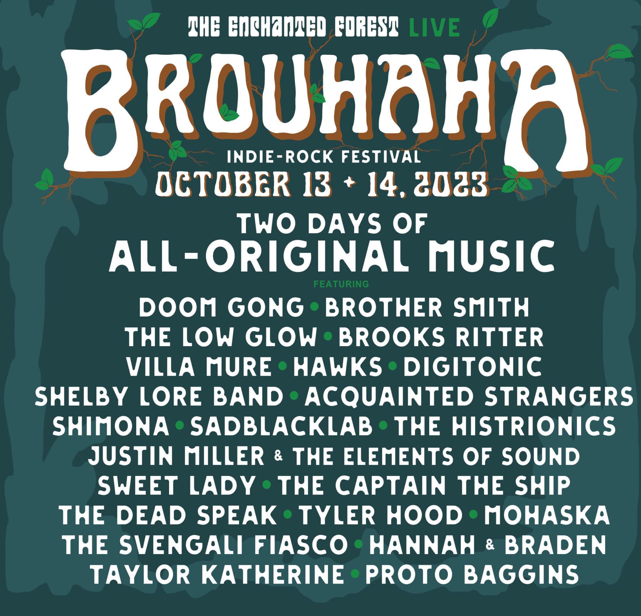 BROUHAHA INDIE ROCK FESTIVAL - DAY 1 - The Enchanted Forest & Music Hall